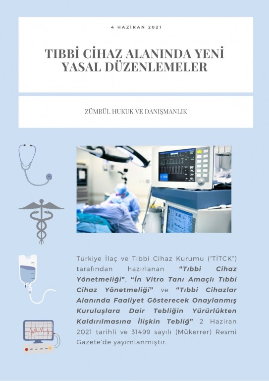 TIBBİ CİHAZ ALANINDA YENİ YASAL DÜZENLEMELER - Bulten