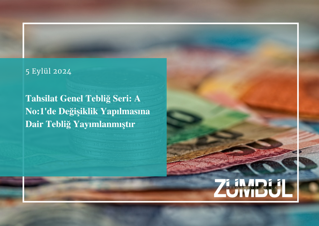 Tahsilat Genel Tebliği Seri: A No:1'de Değişiklik Yapılmasına Dair ...